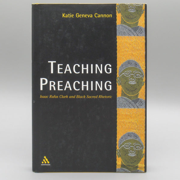 Teaching Preaching: Isaac Rufus Clark and Black Sacred Rhetoric ...